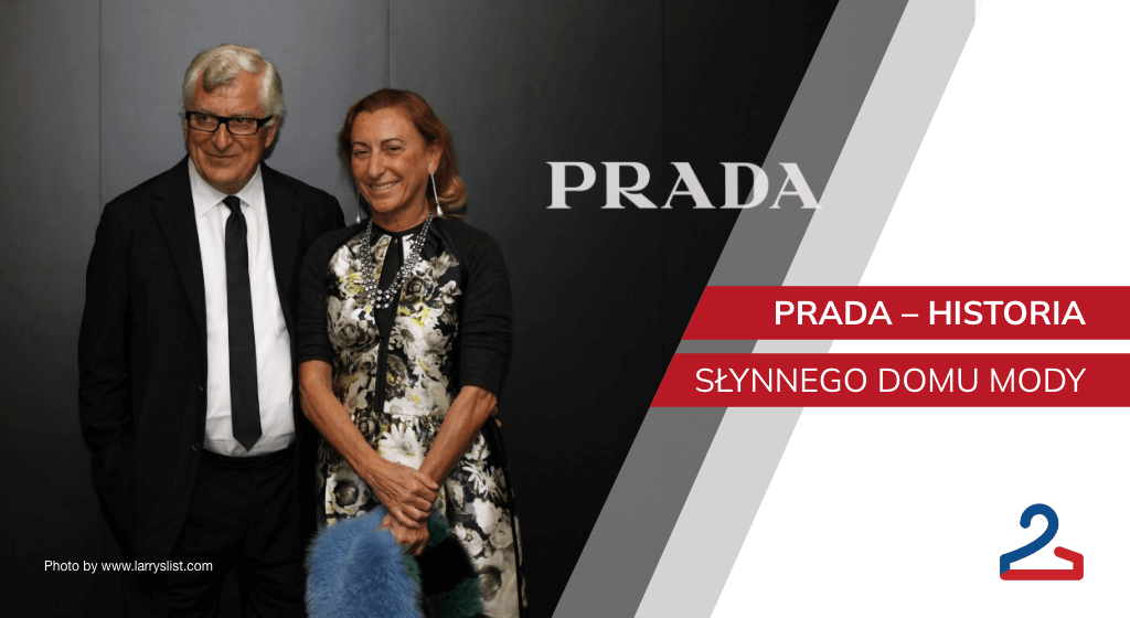 Prada – historia słynnego domu mody - Tekstylowo.pl - Second Hand On-Line